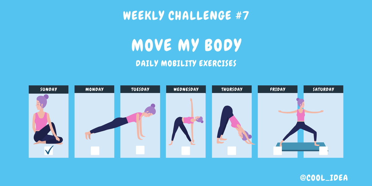 Weekly challenge #7 - Move my body